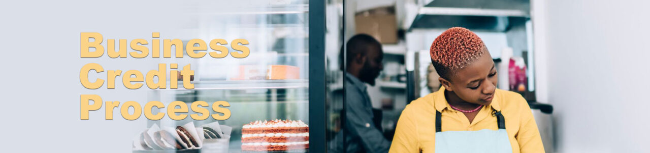Business Credit Process | Business Credit for Small Businesses