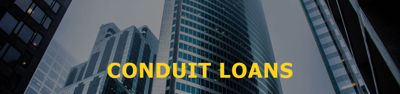 Conduit Loans | CMBS Conduit Loans | Conduit Lender